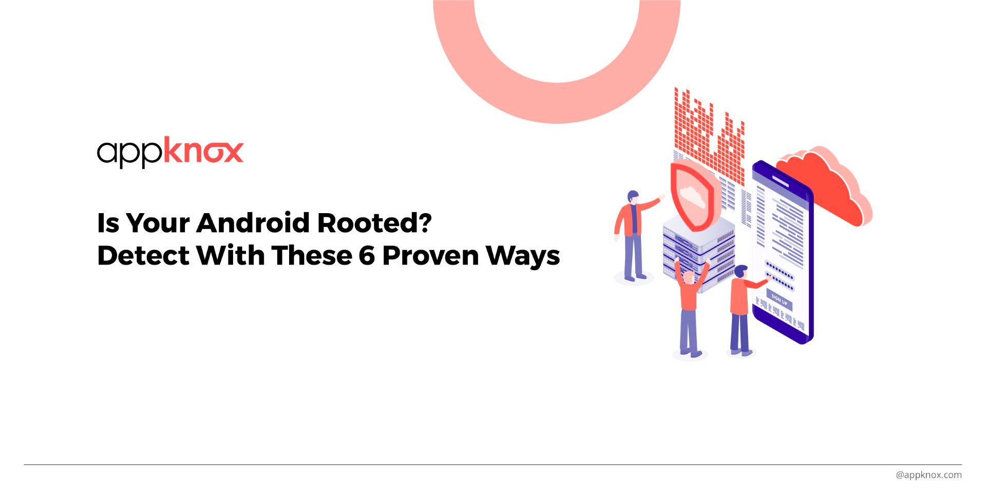 What is Rooting? Top 6 Methods for Android Root Detection